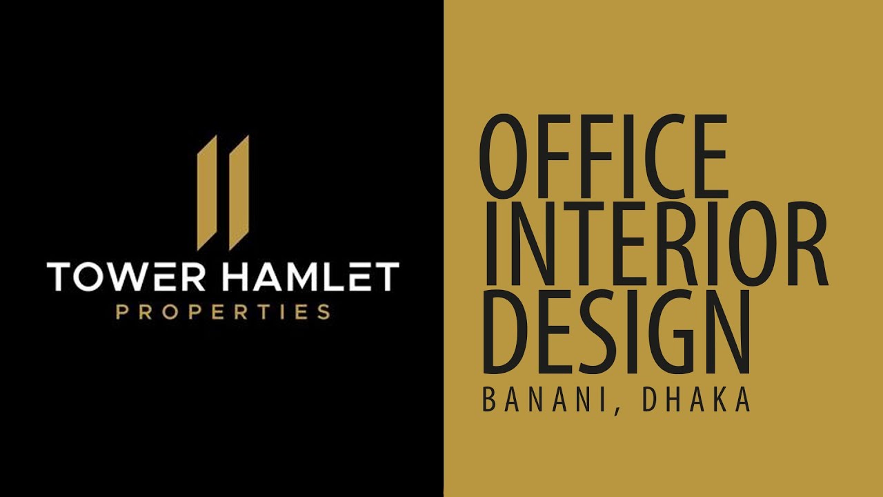 TOWER HAMLET OFFICE INTERIOR - YouTube