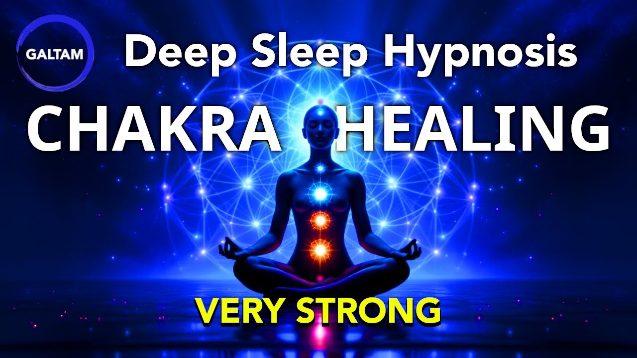 Deep Sleep Hypnosis All 7 Chakras Cleanse, Activate & HEAL [Very ...