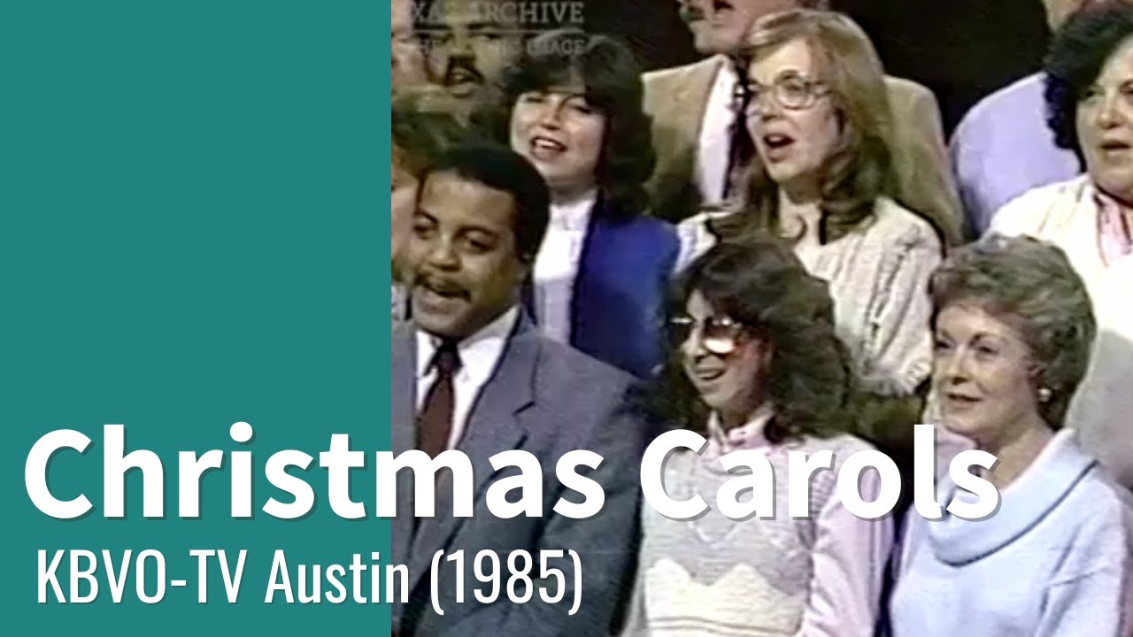 Christmas Carols with KBVO-TV Austin - YouTube