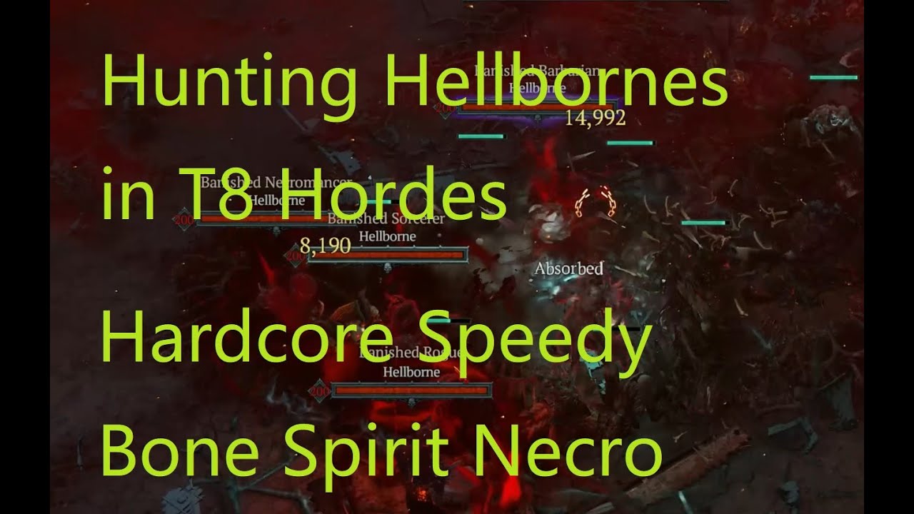 Hardcore Speedy Bone Spirit Necromancer T8 Inferno Hordes - YouTube