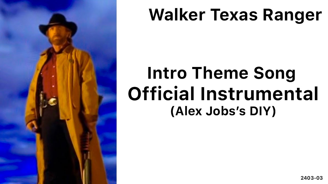 Walker Texas Ranger - Intro Theme Song (Original Instrumental) - Alex ...