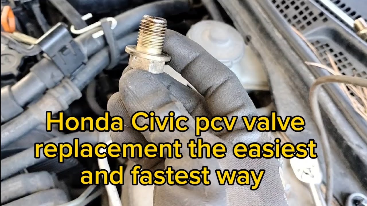 Honda Civic 2001-2005 how to replace pcv valve in less than 10 minutes ...