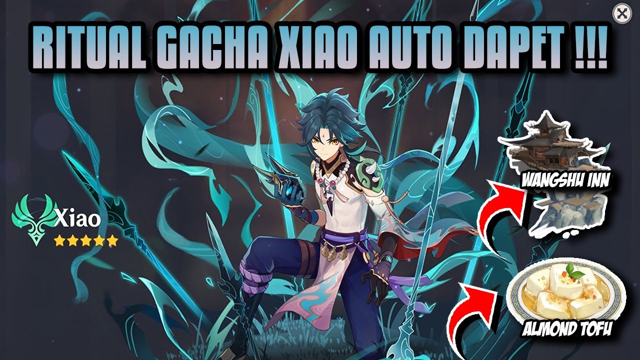 Tutorial Ritual Gacha XIAO !!! | Genshin Impact - YouTube
