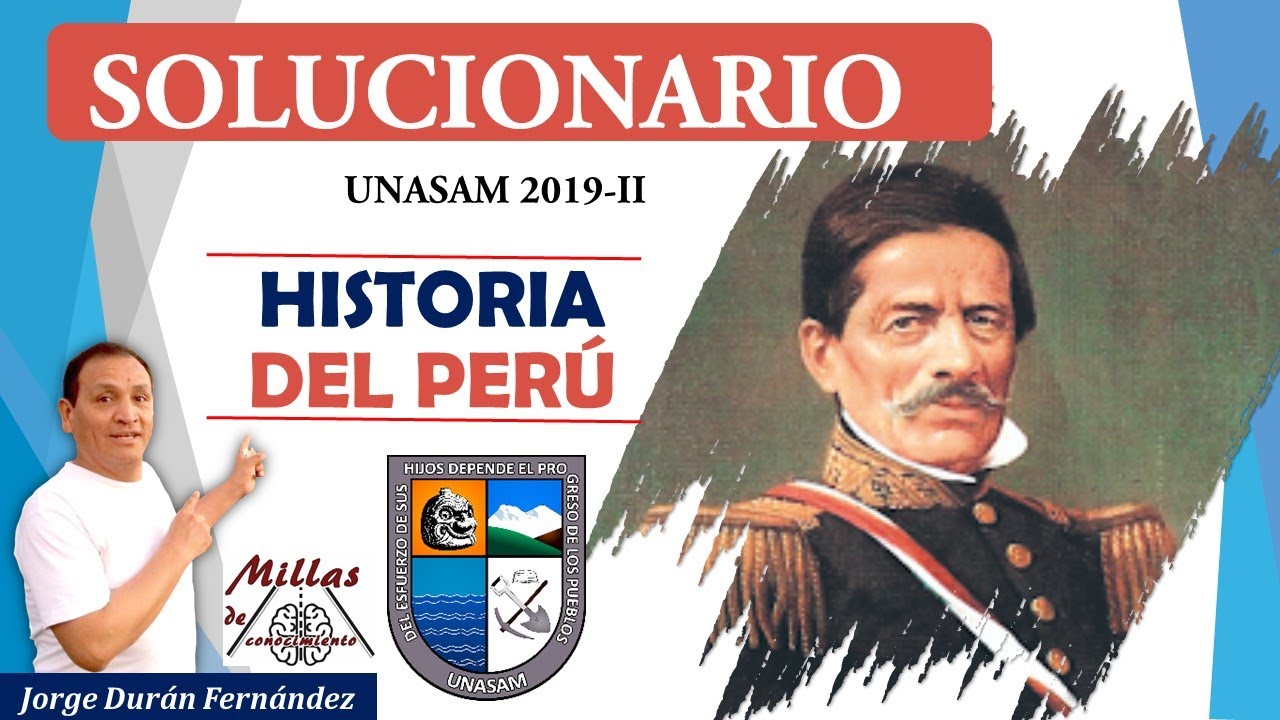 Solucionario UNASAM 2019-II [Historia del Perú] - YouTube
