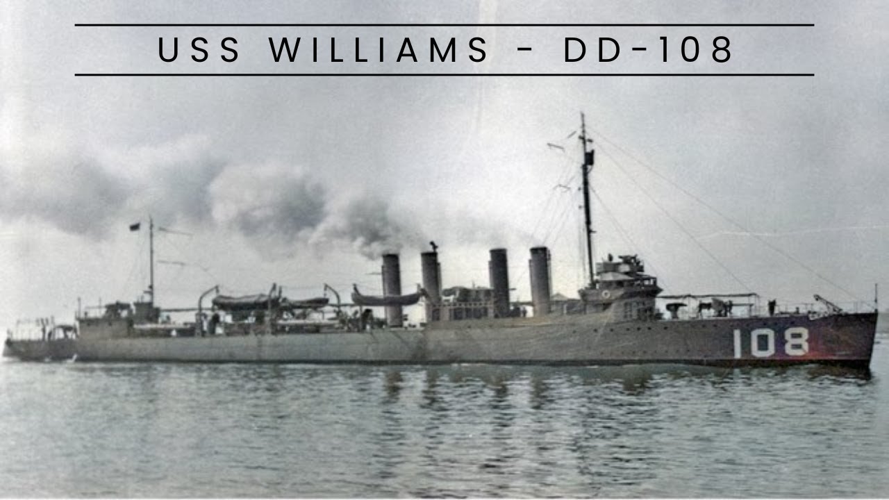 USS Williams - DD-108 (Destroyer) - YouTube