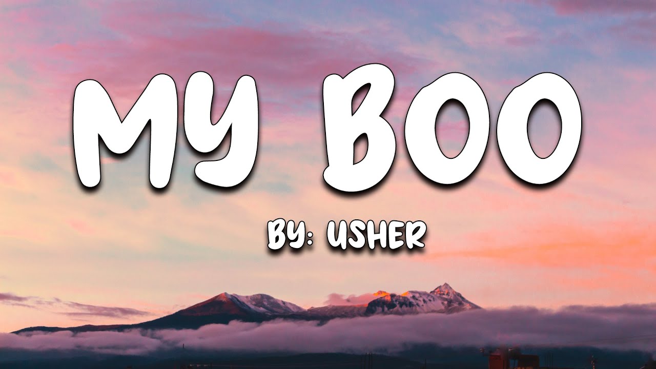 My Boo - Usher (Feat. Alicia Keys) (Lyrics) 🎵 - YouTube