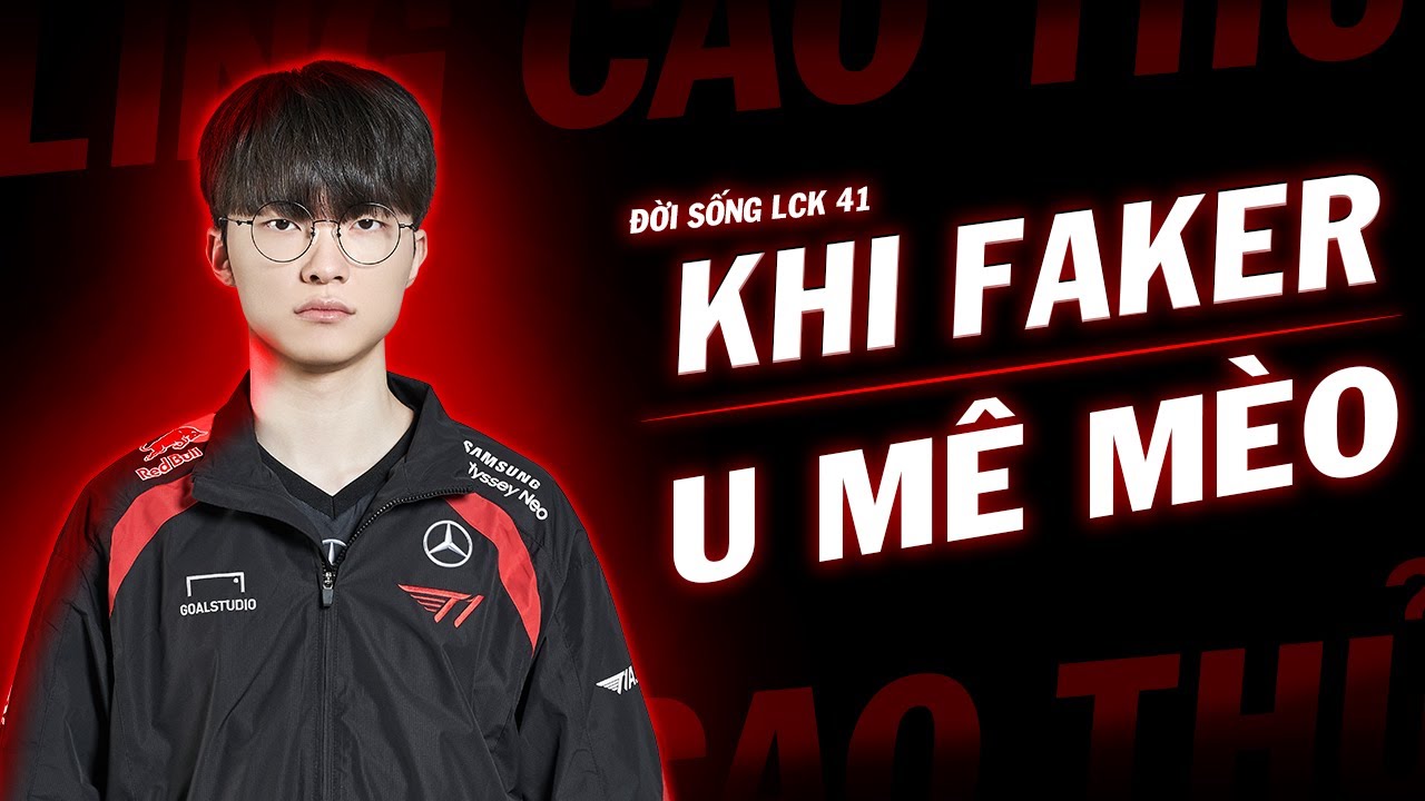 ĐỜI SỐNG LCK 41 | KHI SẾP FAKER U MÊ MÈO ĐEN | LING REACTION - YouTube