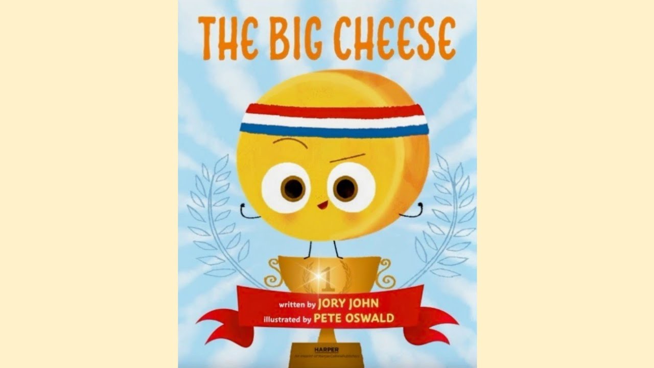 The Big Cheese (Kids Book Read Aloud) - YouTube