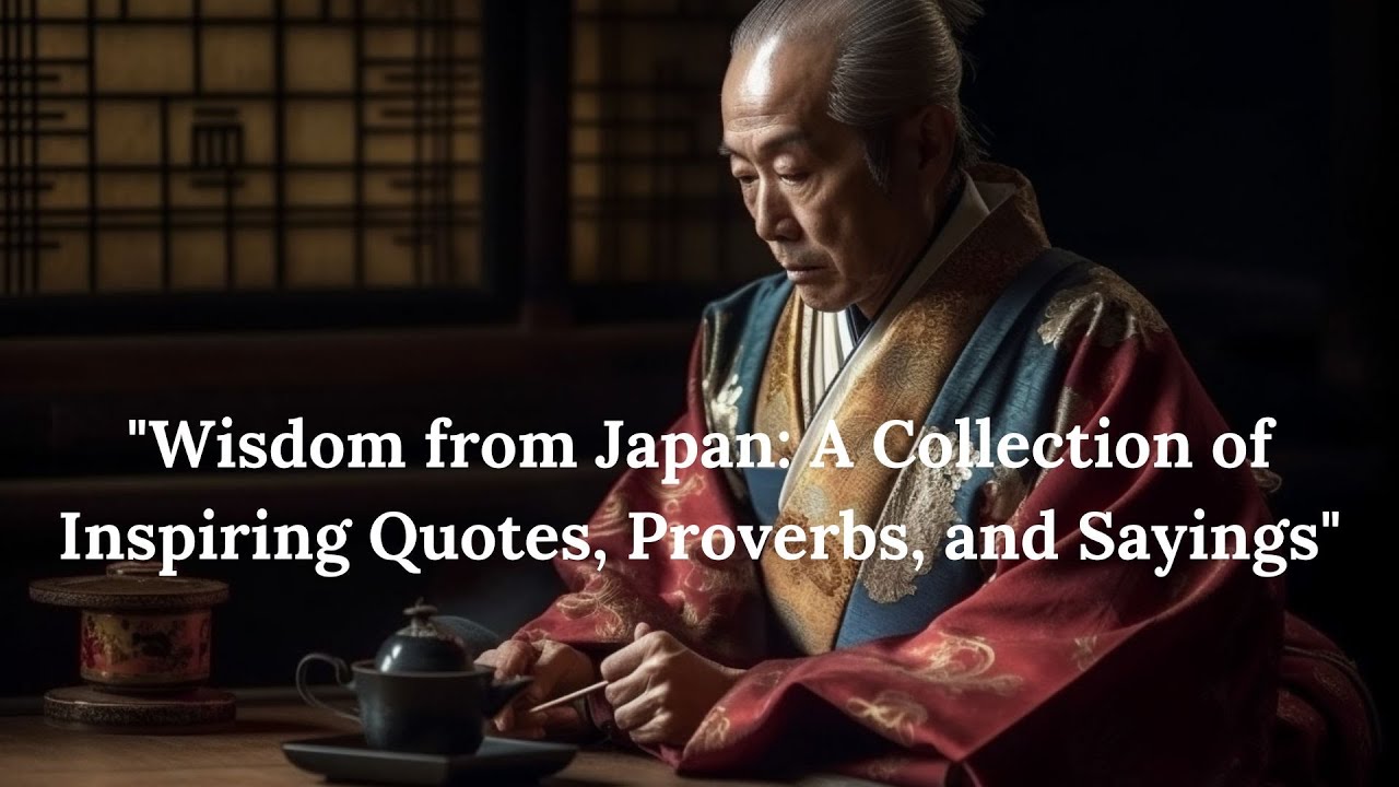"Wisdom from Japan: A Collection of Inspiring Quotes, Proverbs, and ...
