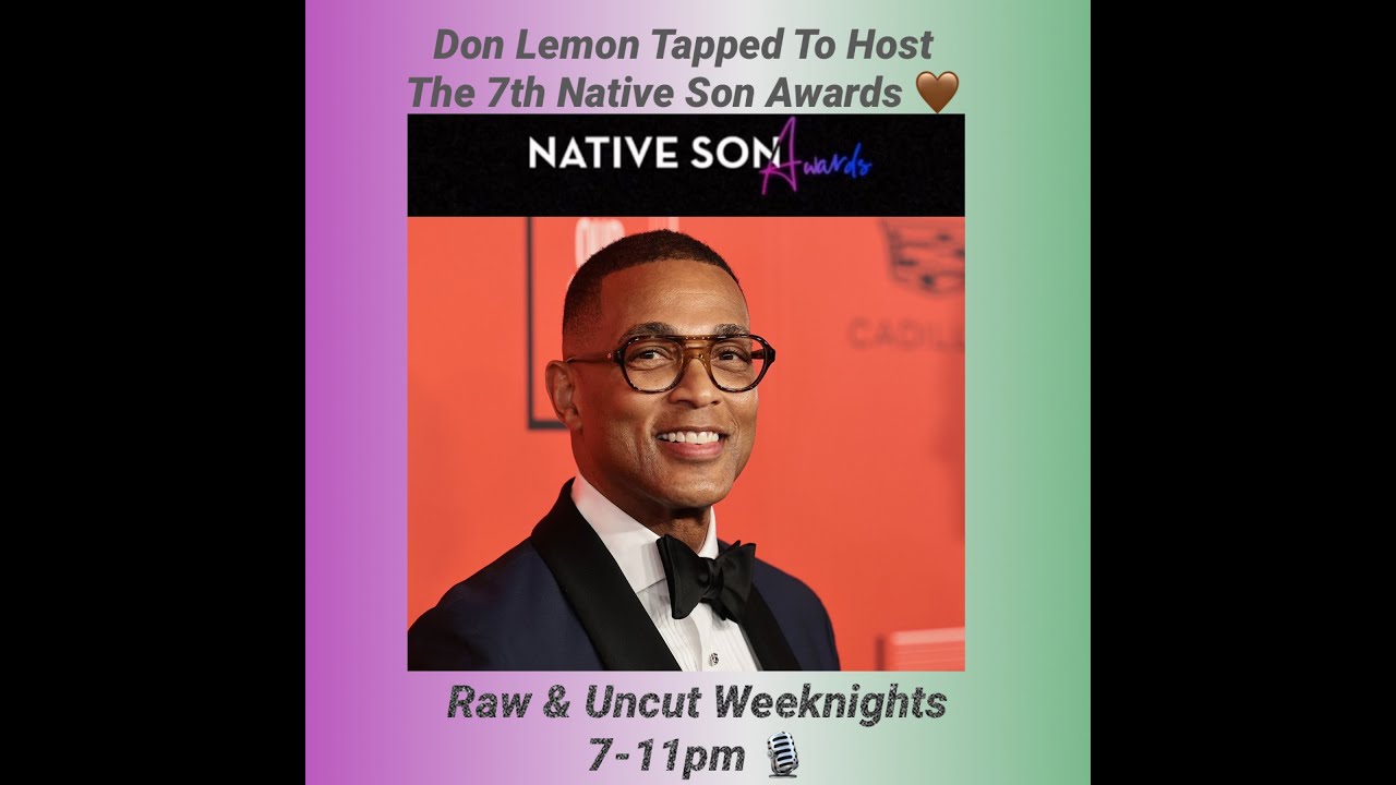 Don Lemon Host Native Son Awards #DonLemon #nativeson #cnn - YouTube