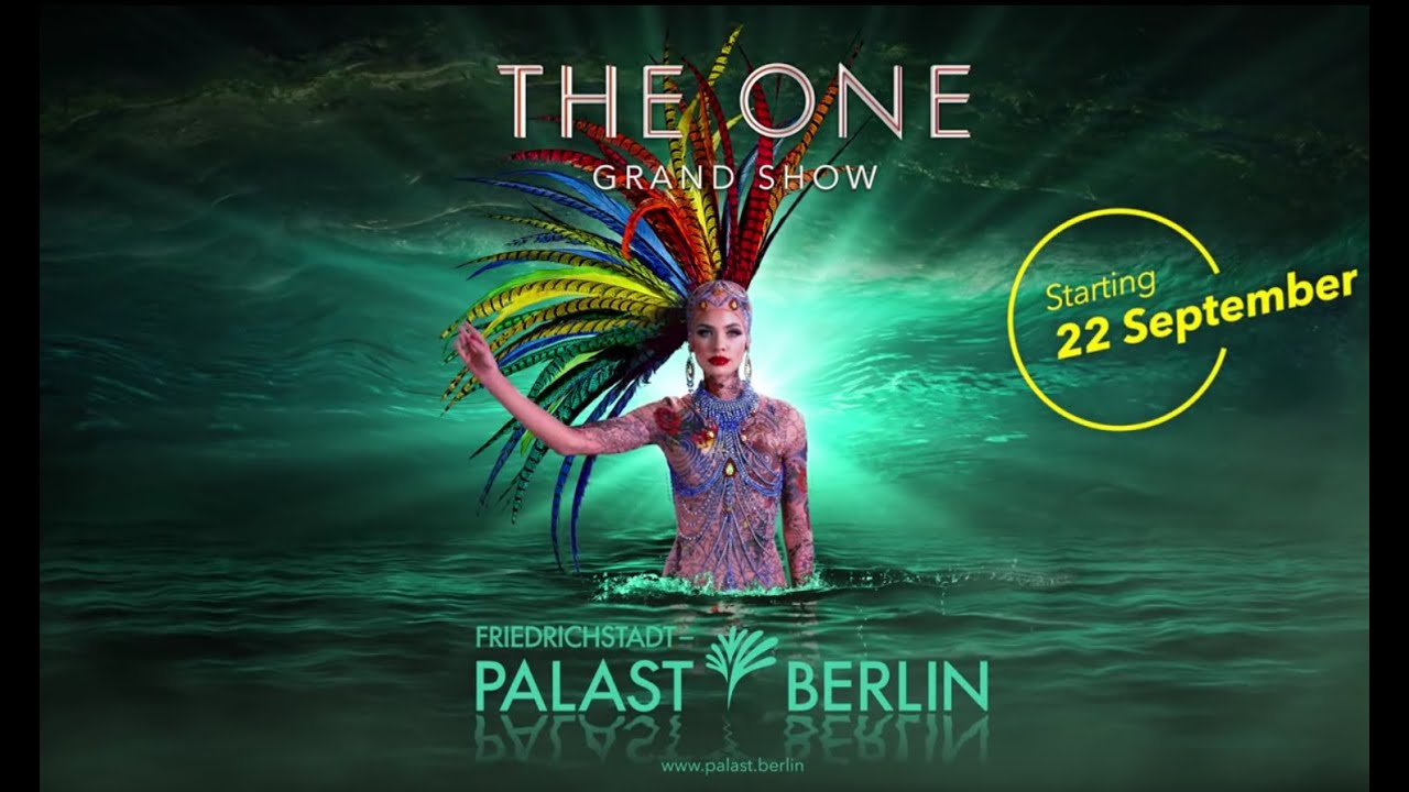 Friedrichstadt-Palast Berlin - THE ONE Grand Show Teaser - YouTube