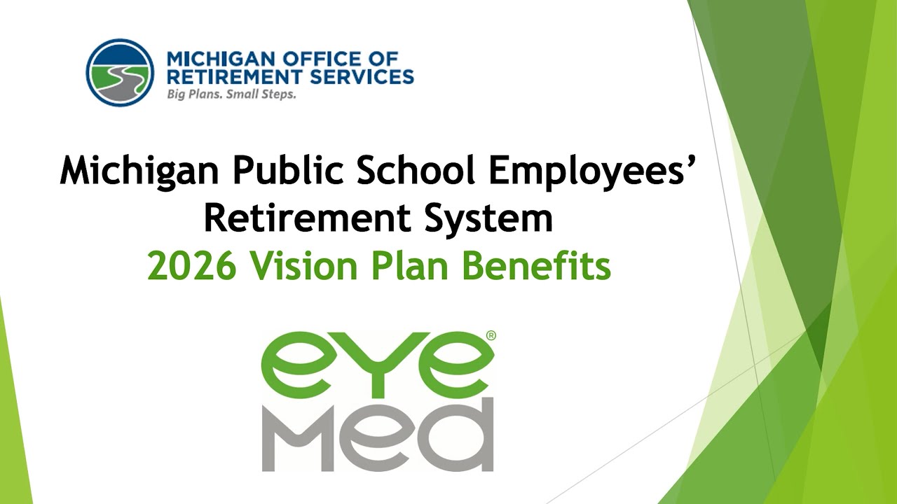 2026 EyeMed for Michigan Public School Employees' Retirement System ...