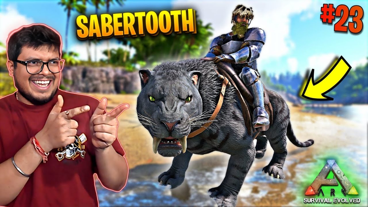 I Tamed A Sabertooth - ARK Survival Evolved - PART 23 (HINDI) - YouTube