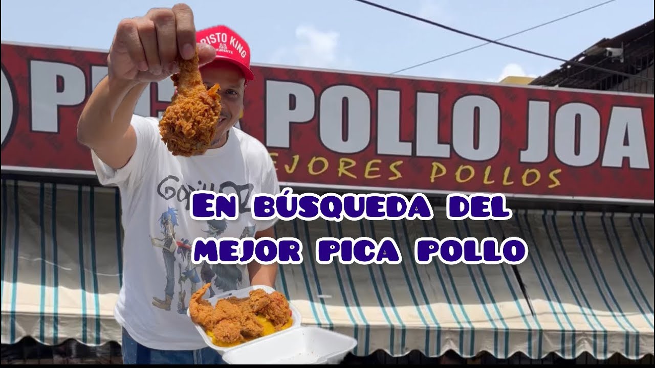 Pica pollo Joa… En búsqueda del mejor Pica Pollo con el Chef Jonas ...