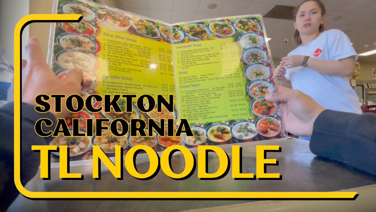 TL Noodle -Stockton California - YouTube