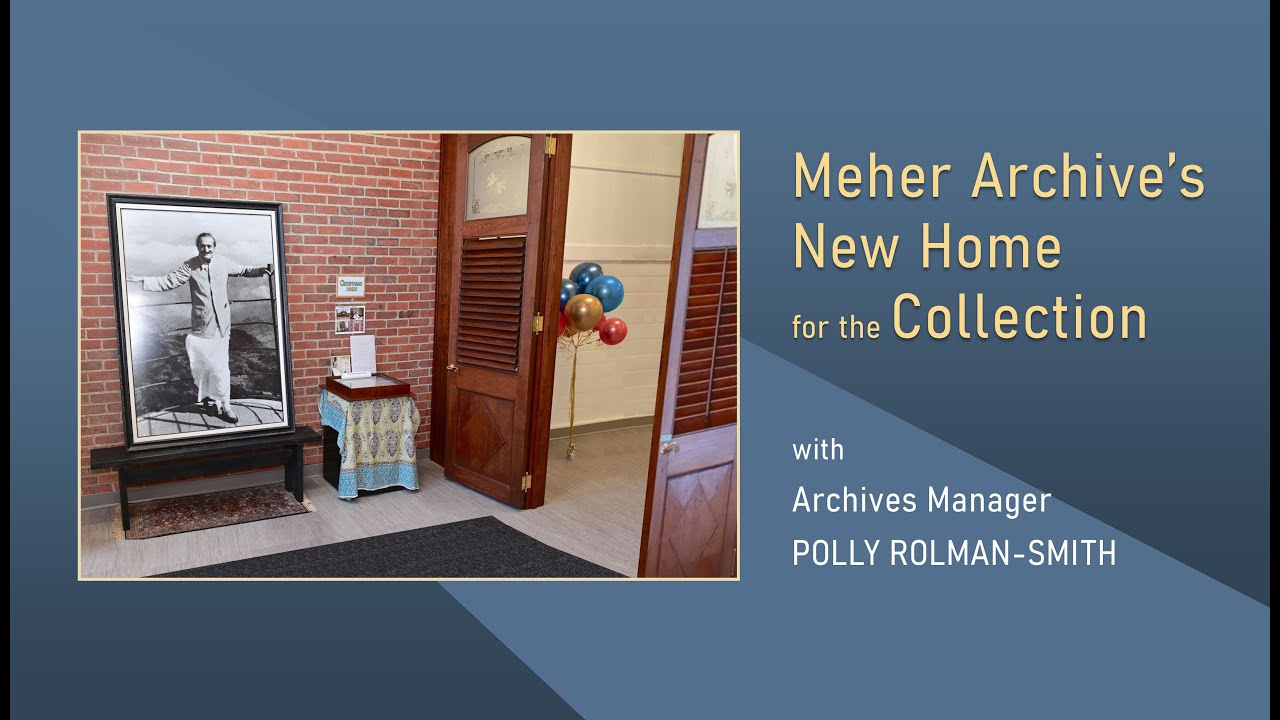 Meher Archive’s New Home for the Collection - YouTube