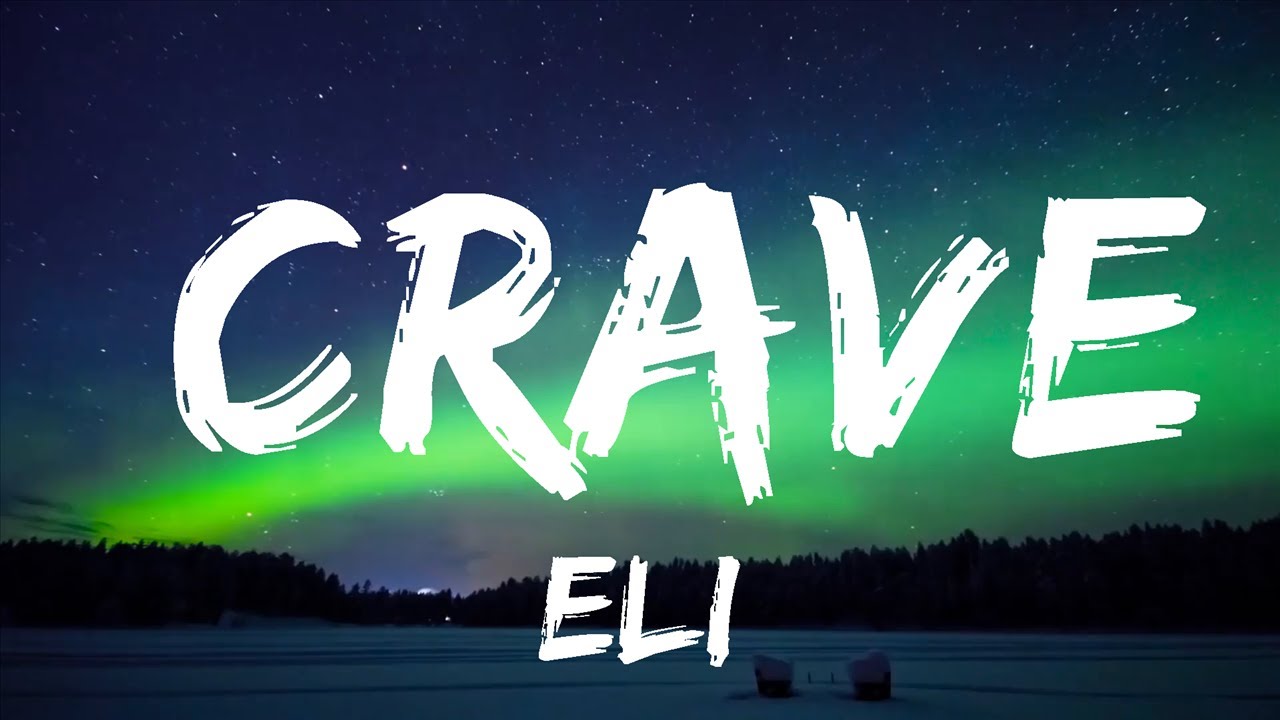 eli - crave (Lyrics) | 30mins Chill Music - YouTube