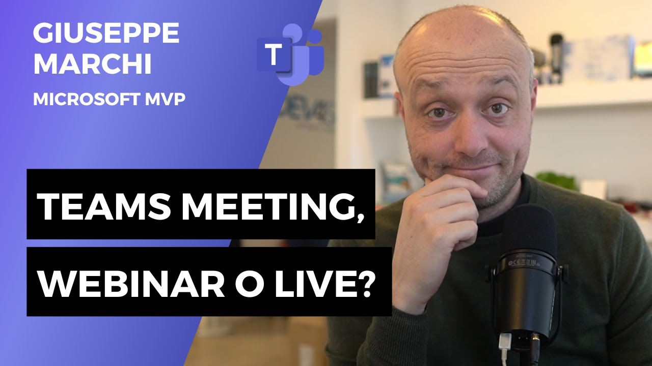 Teams Webinars & Live Events: come creare i tuoi eventi aziendali con ...
