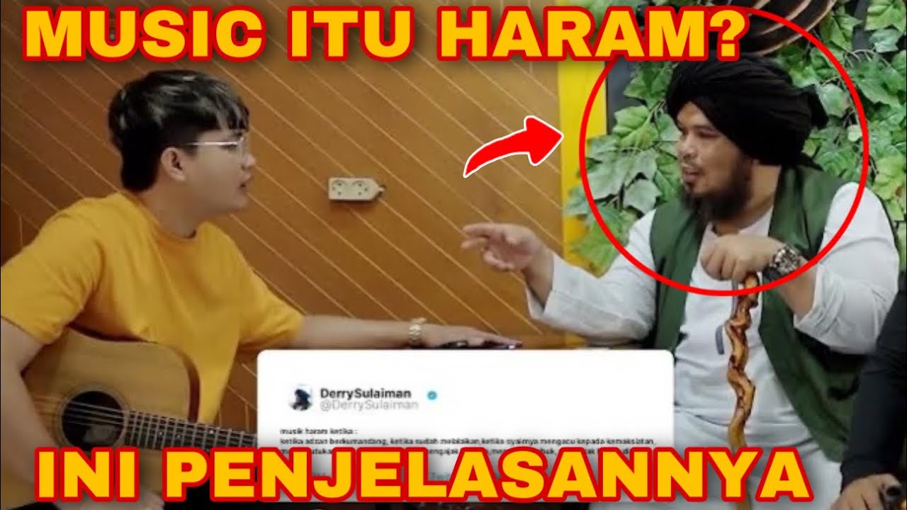 MUSIC ITU HARAM!! INI PENJELASAN USTAD DERY SULAIMAN - YouTube