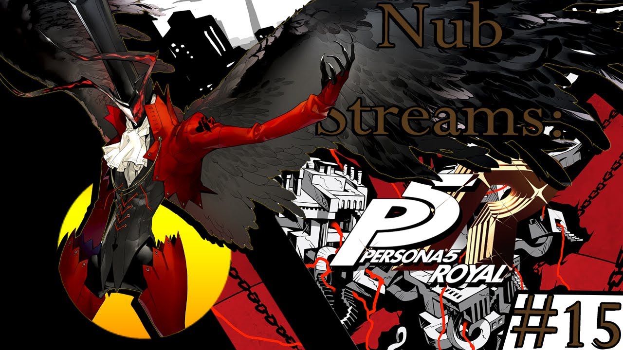 For Freedom and Security | Persona 5 Royal (Pt. 15) - YouTube