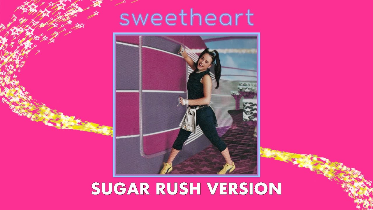 Sweetheart (Sugar Rush Version) - YouTube