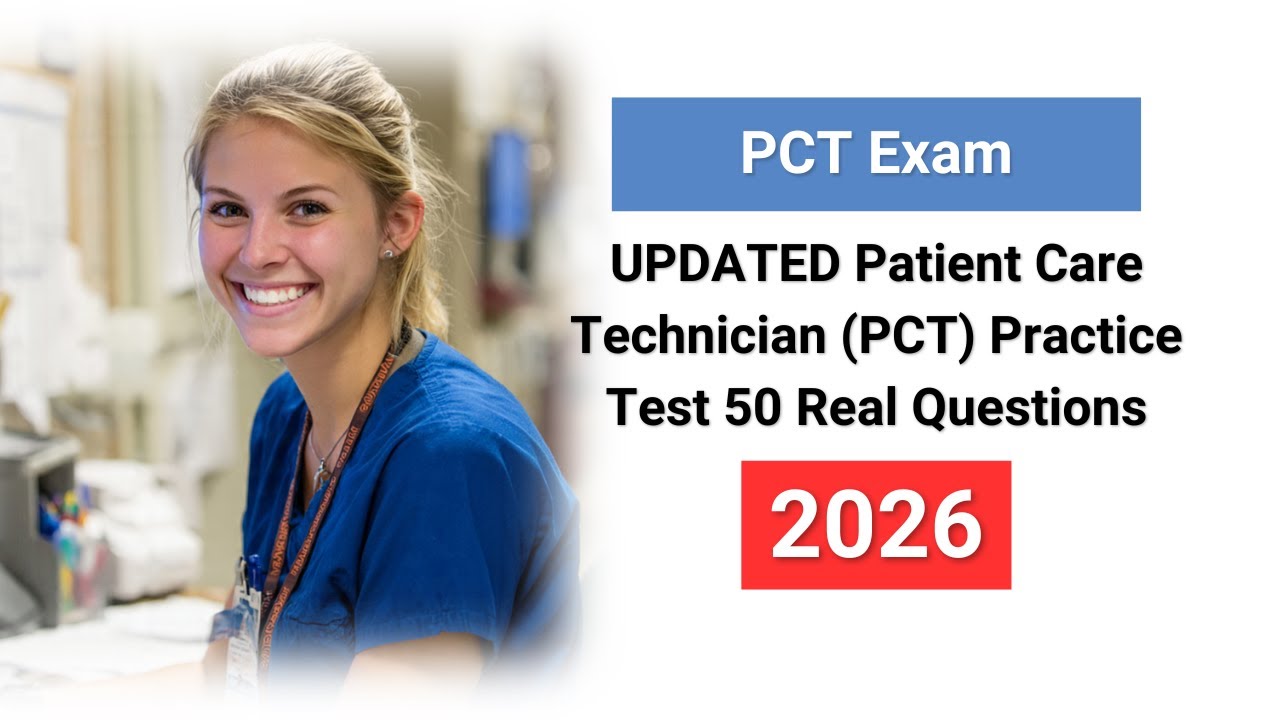 UPDATED Patient Care Technician (PCT) Practice Test 2026 | 50 Real ...