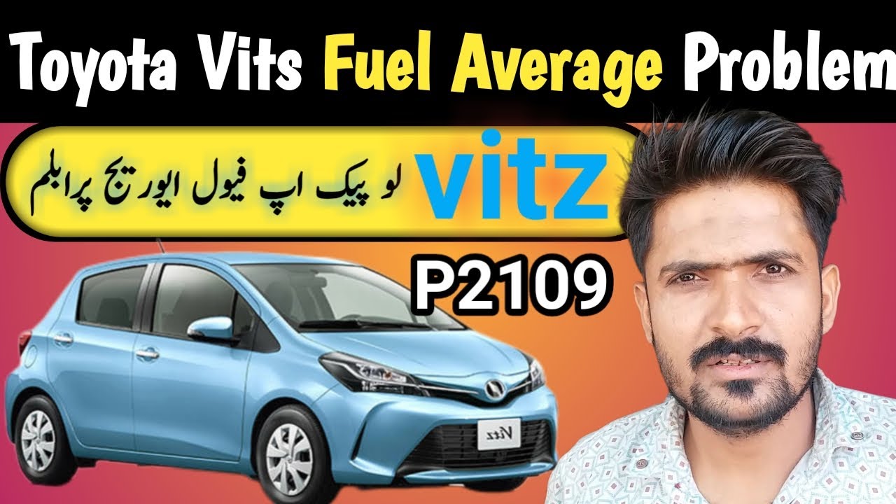 Toyota vitz 2015 fuel average problem solution | toyota vitz pikup low ...