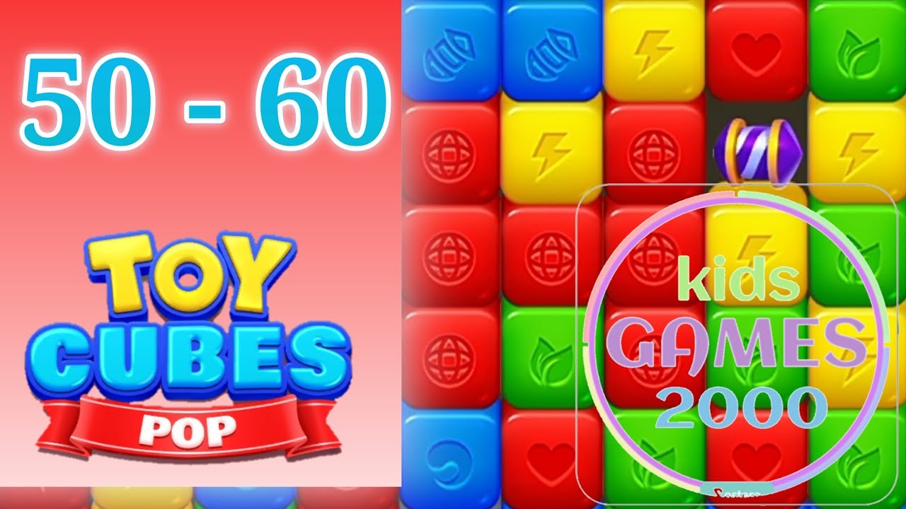 Toy Cubes Pop | part: 50-60@kidsgames2000 - YouTube