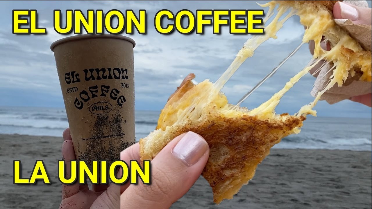 EL UNION COFFEE | SAN JUAN, LA UNION | ELYU FOOD TOUR - YouTube
