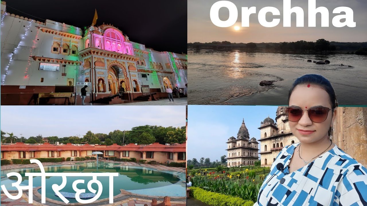 Orchha Trip | Episode - 1 | Shri Raja Ram Mandir | Orchha Resort near ...