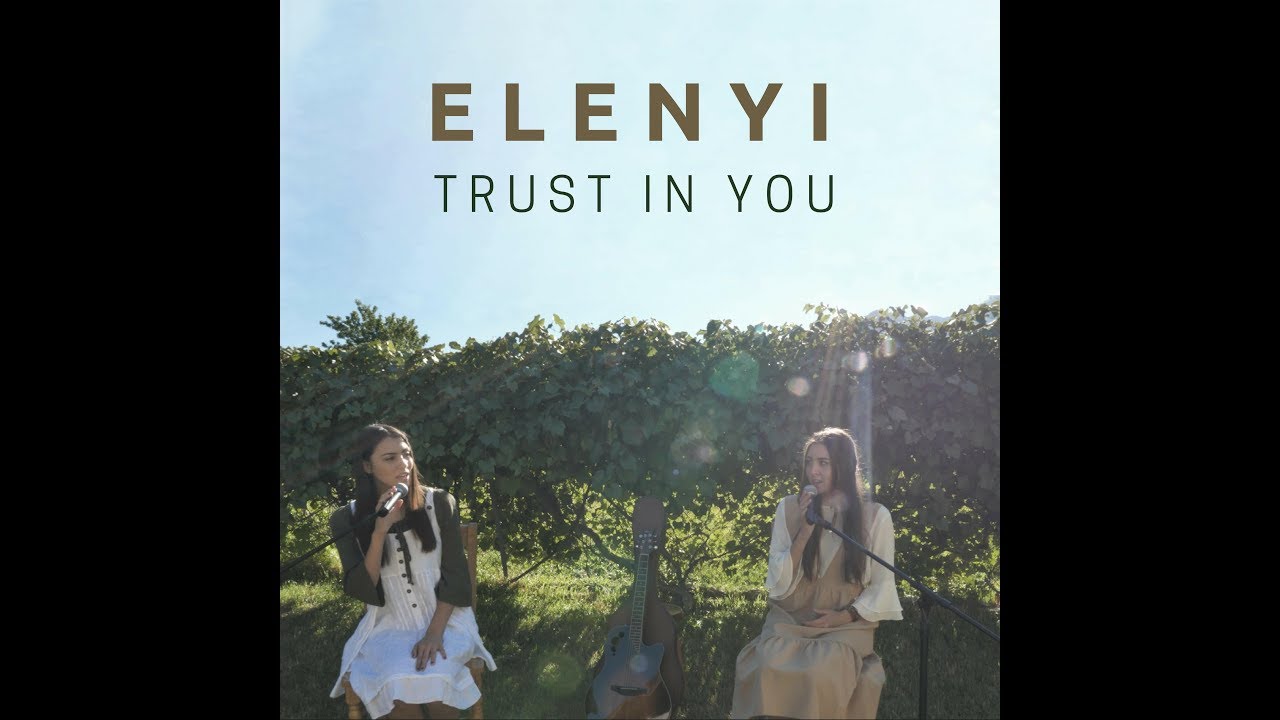 Elenyi - Trust In You - YouTube