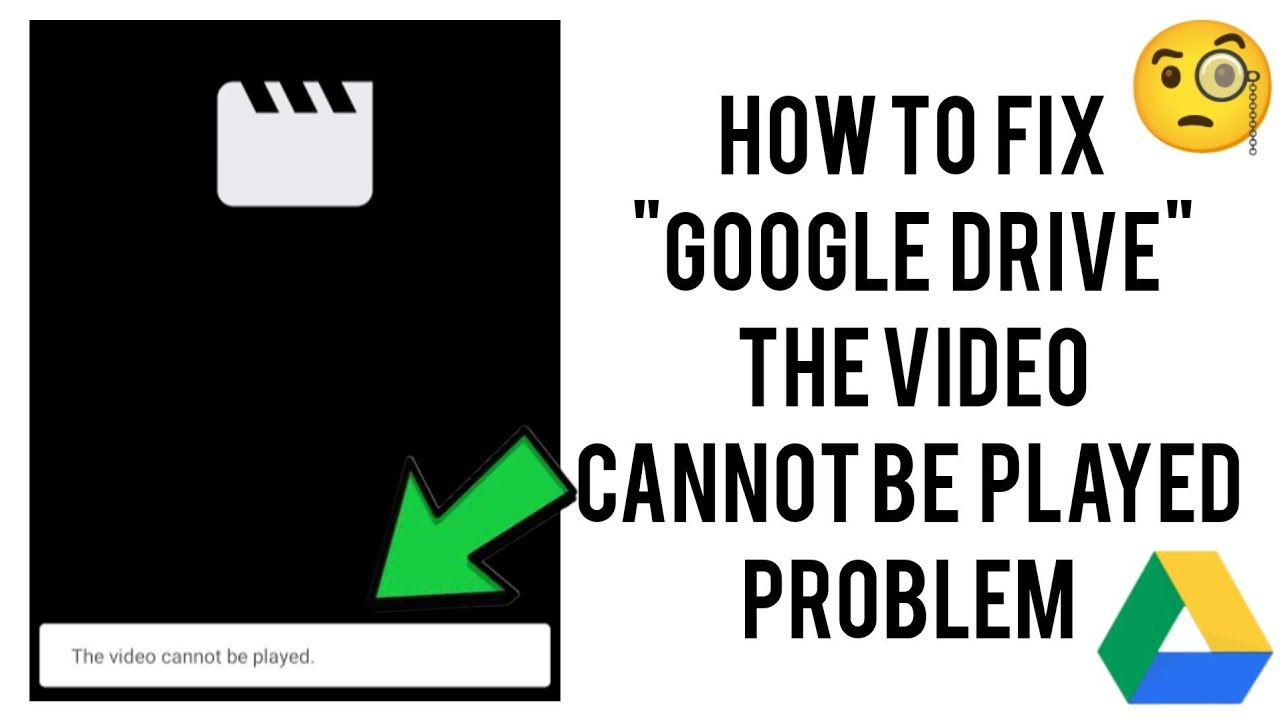 How To Fix "Google Drive The video cannot be played" Problem|| Tech ...