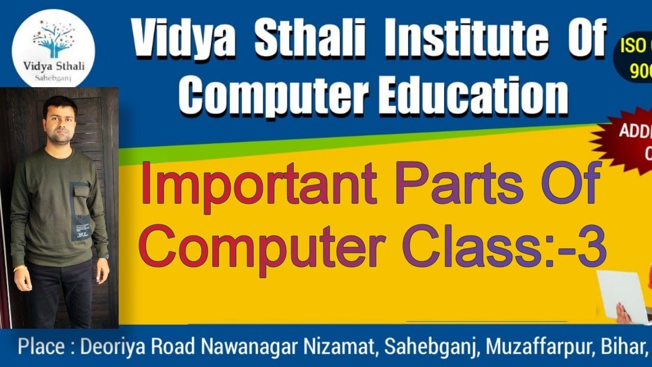 Important Parts Of Computer | By Rupesh Sir | Vidya Sthali Institute Of ...