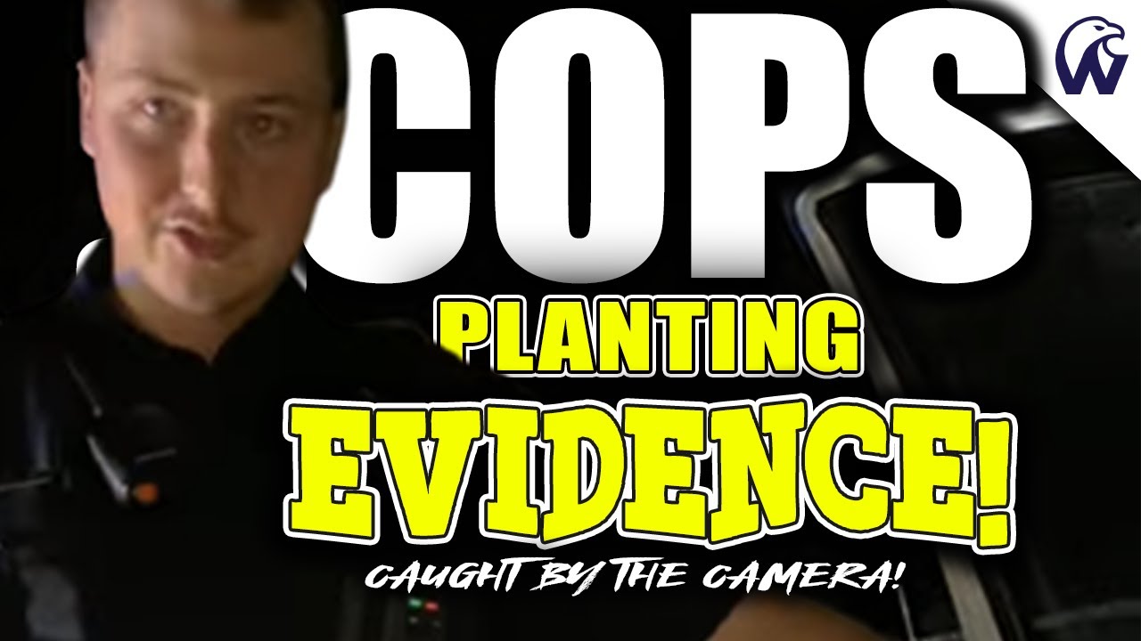 Caught Red-handed Planting Evidence - YouTube