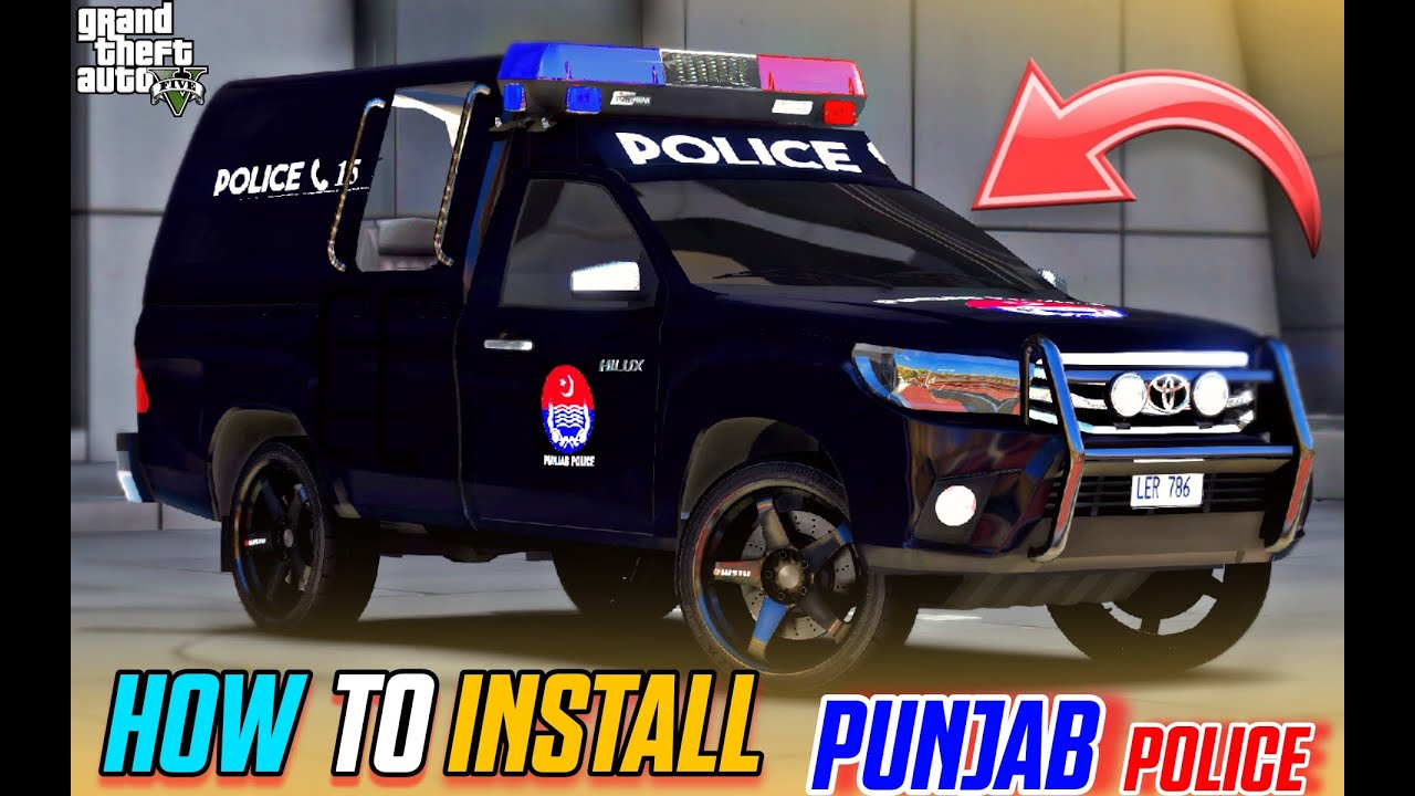 How To Install Punjab Police Car In Gta5 | Pakistani Police Car Mod For ...