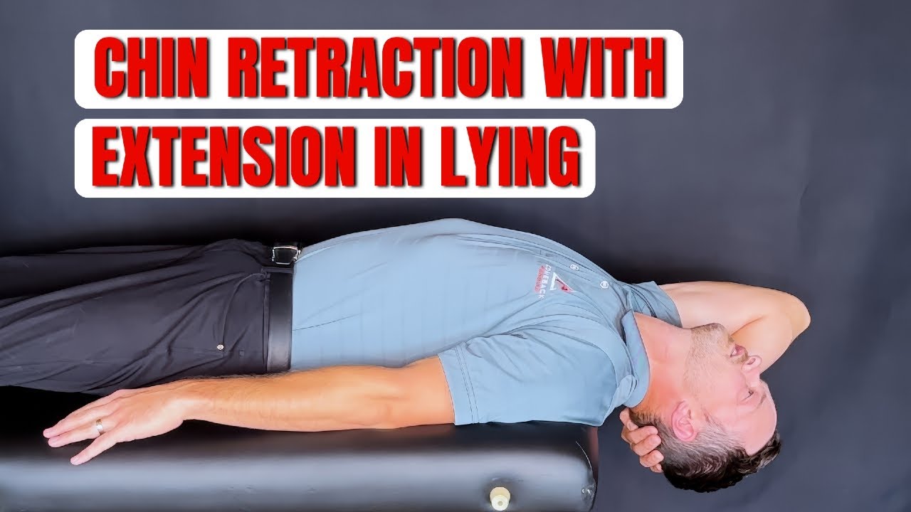 Chin Retraction with Extension In Lying - YouTube