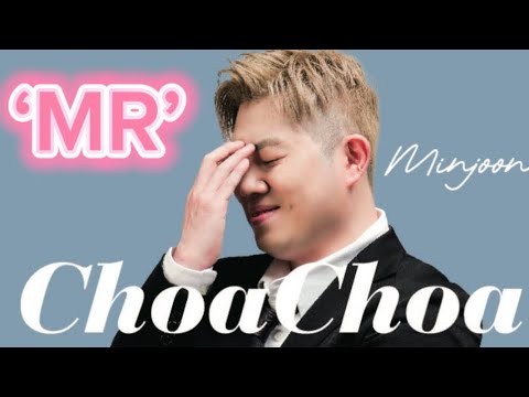 ChoaChoa(MR.ver) - YouTube