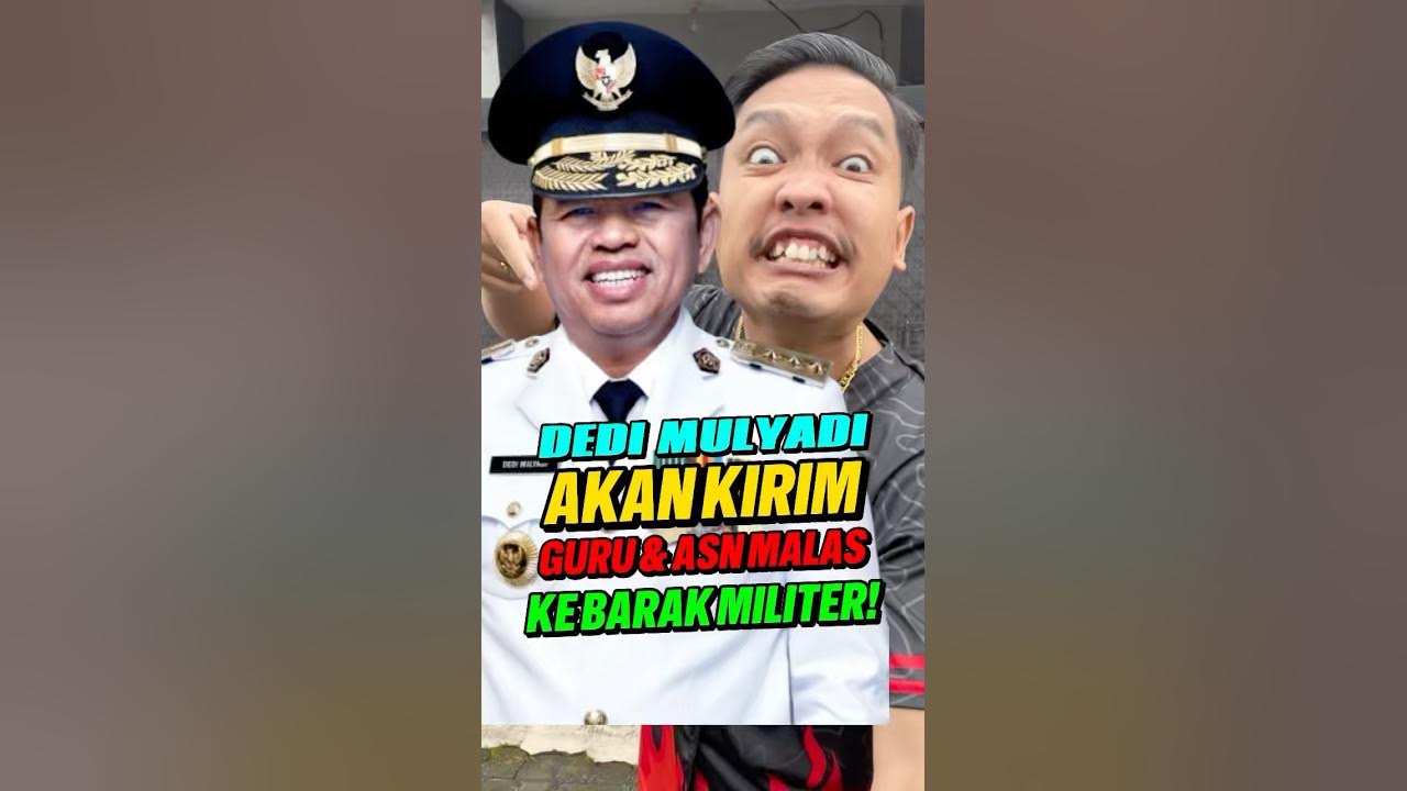 DEDI MULYADI AKAN KIRIM GURU & ASN MALAS KE BARAK MILITER - YouTube