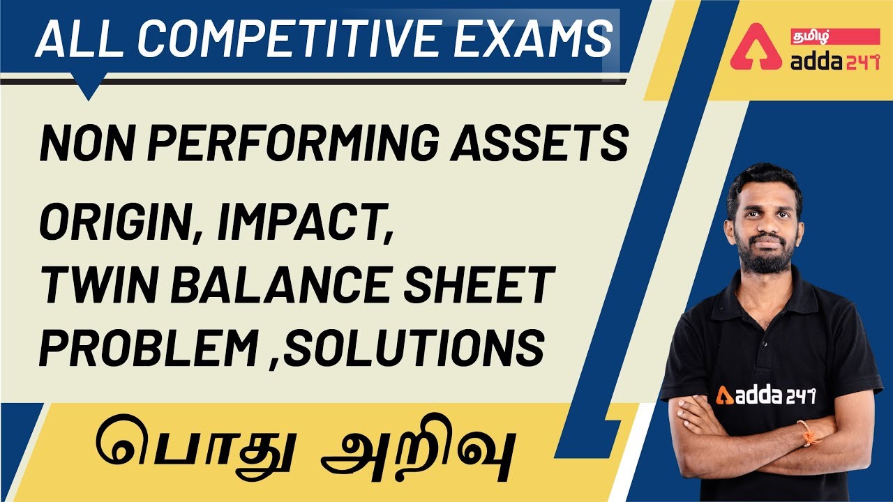 Non Performing Assets (NPA) | Origin | Impact | Twin Balance Sheet ...