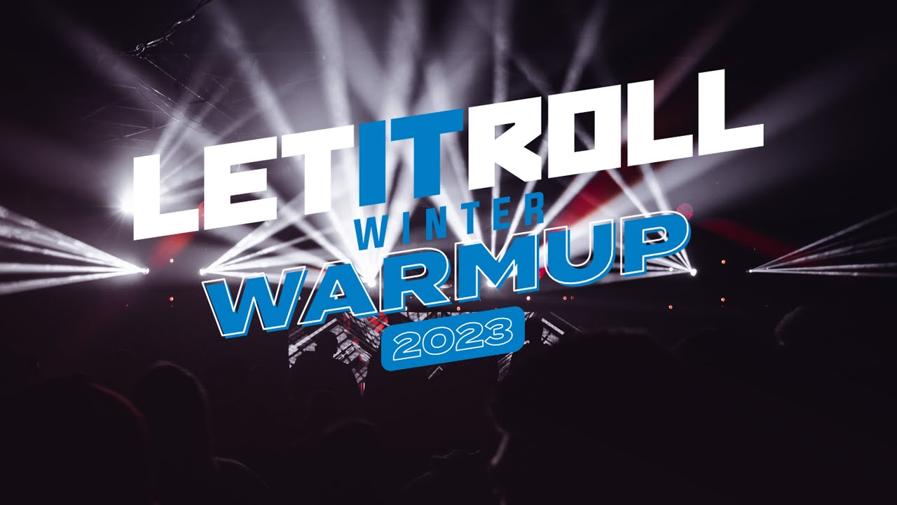 LET IT ROLL WINTER WARM UP - 14.01.2023 - YouTube