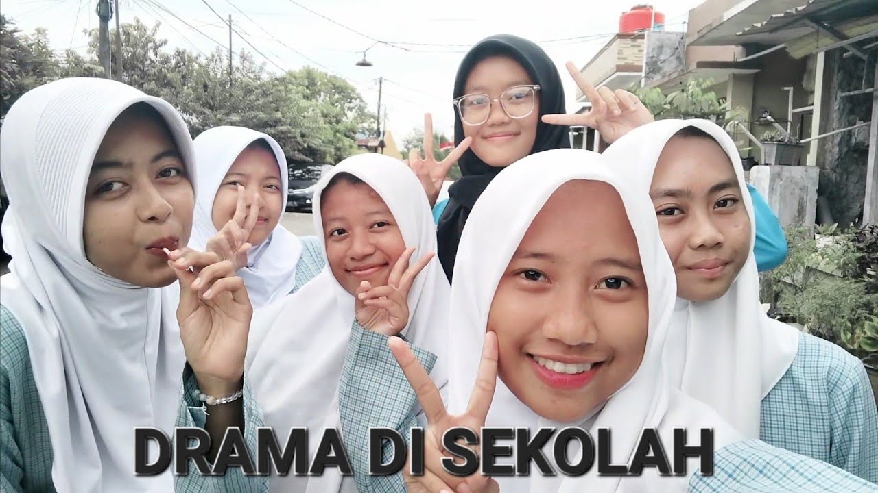 DRAMA DI SEKOLAH MV - KELOMPOK 1 - SMAN 27 BATAM - YouTube
