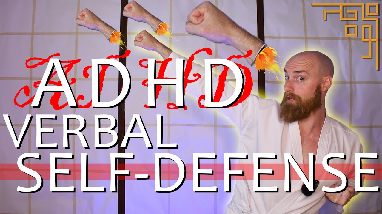 ADHD Verbal Self Defense - YouTube