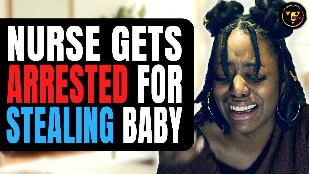 Nurse Gets Arrested For Stealing Baby | Pix Ultra - YouTube