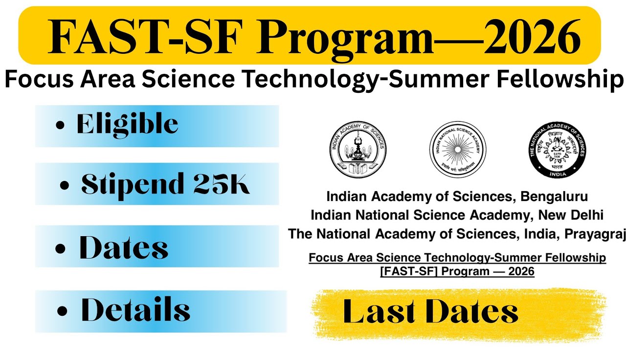 Focus Area Science Technology-Summer Fellowship 2026 ||[FAST-SF ...