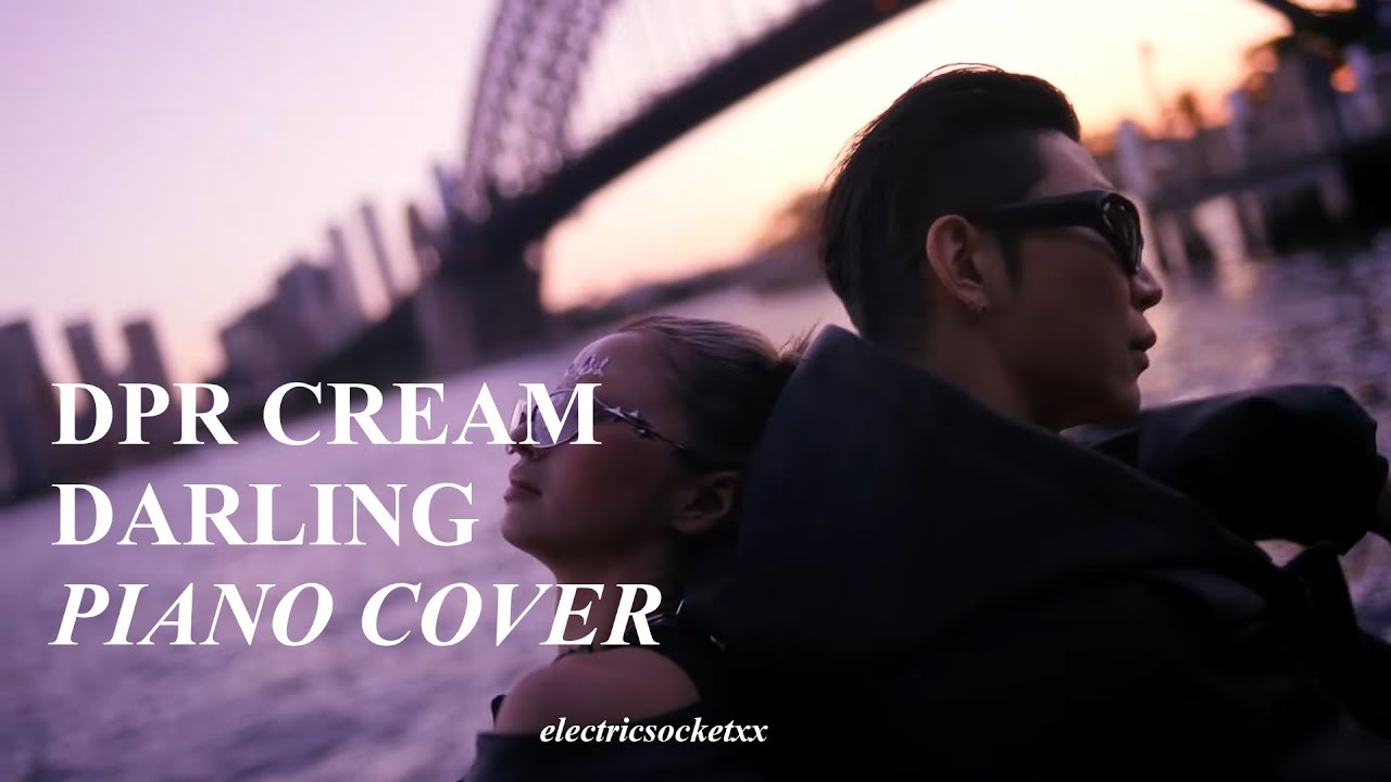DPR CREAM - darling (piano cover by electricsocketxx) - YouTube