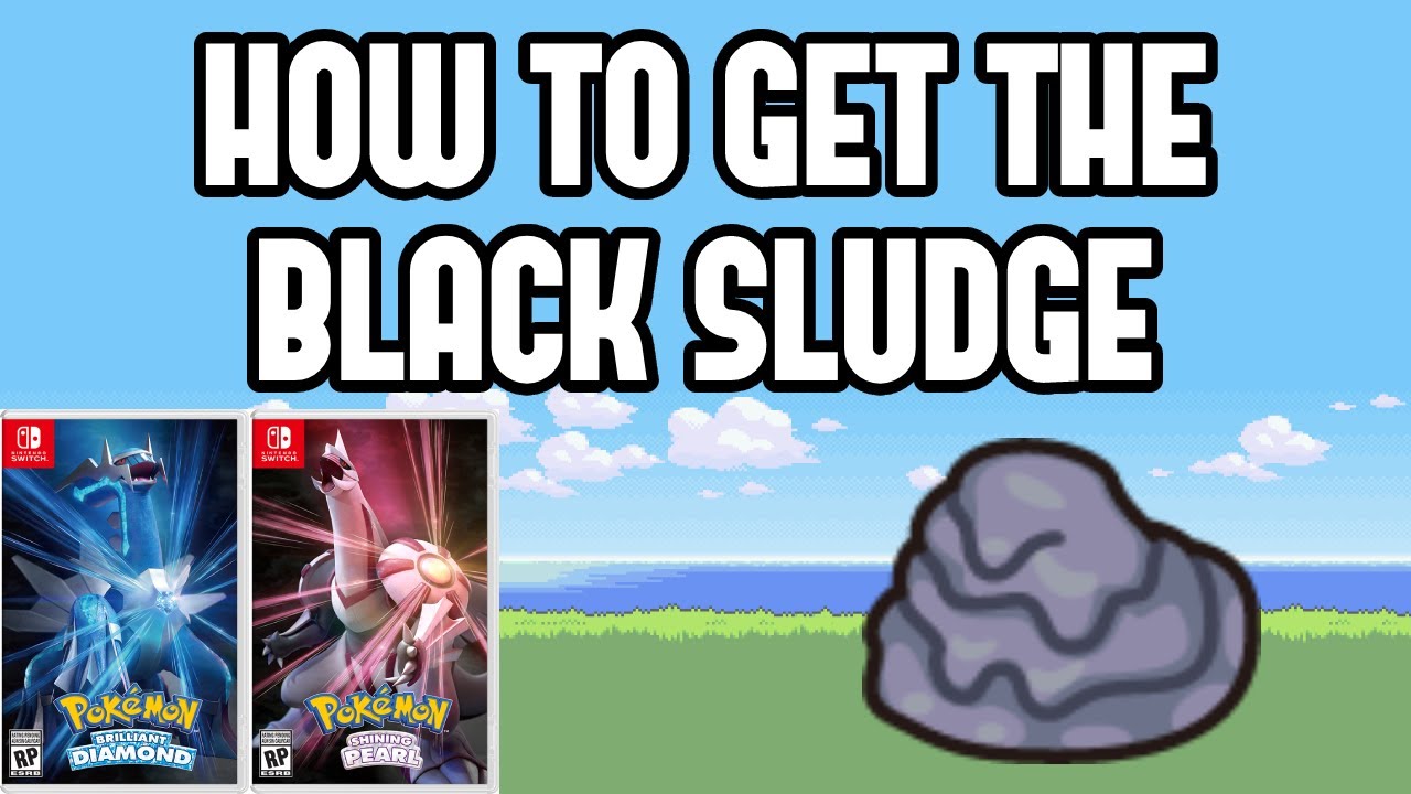 How to Get the Black Sludge in Pokemon Brilliant Diamond & Shining ...