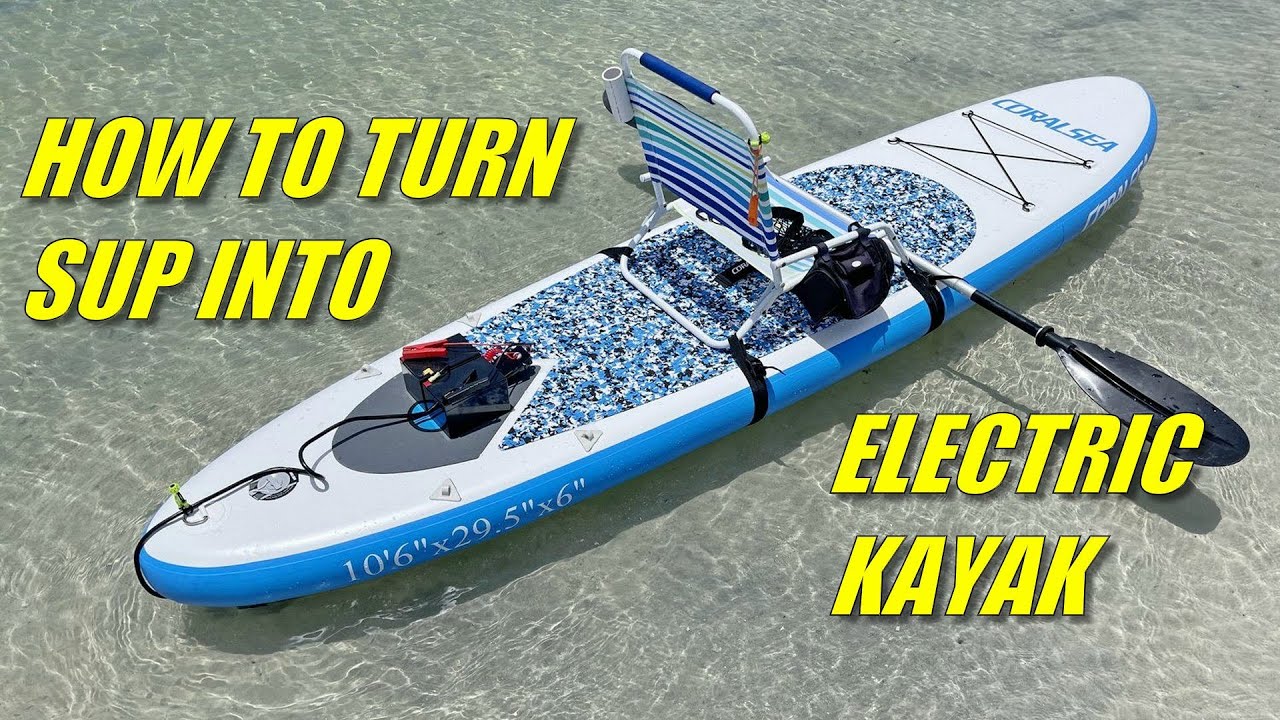 How to turn cheap inflatable SUP into motorized paddle board or kayak ...