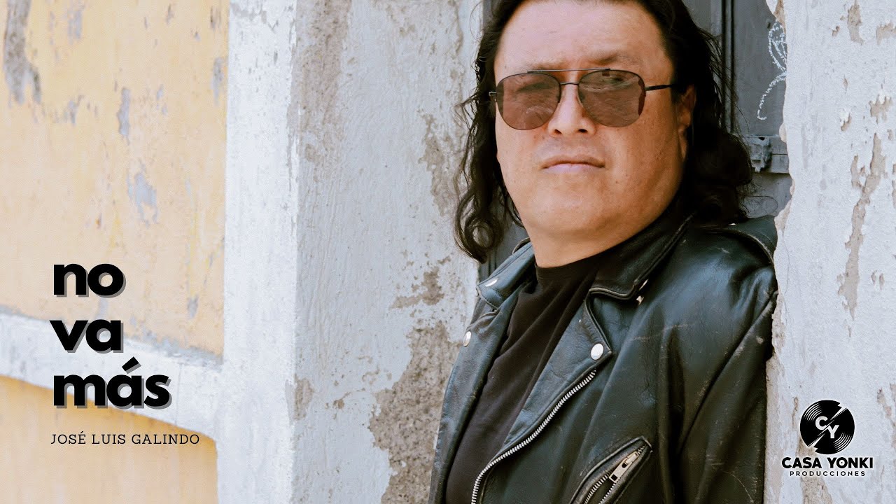 José Luis Galindo | No va más - YouTube