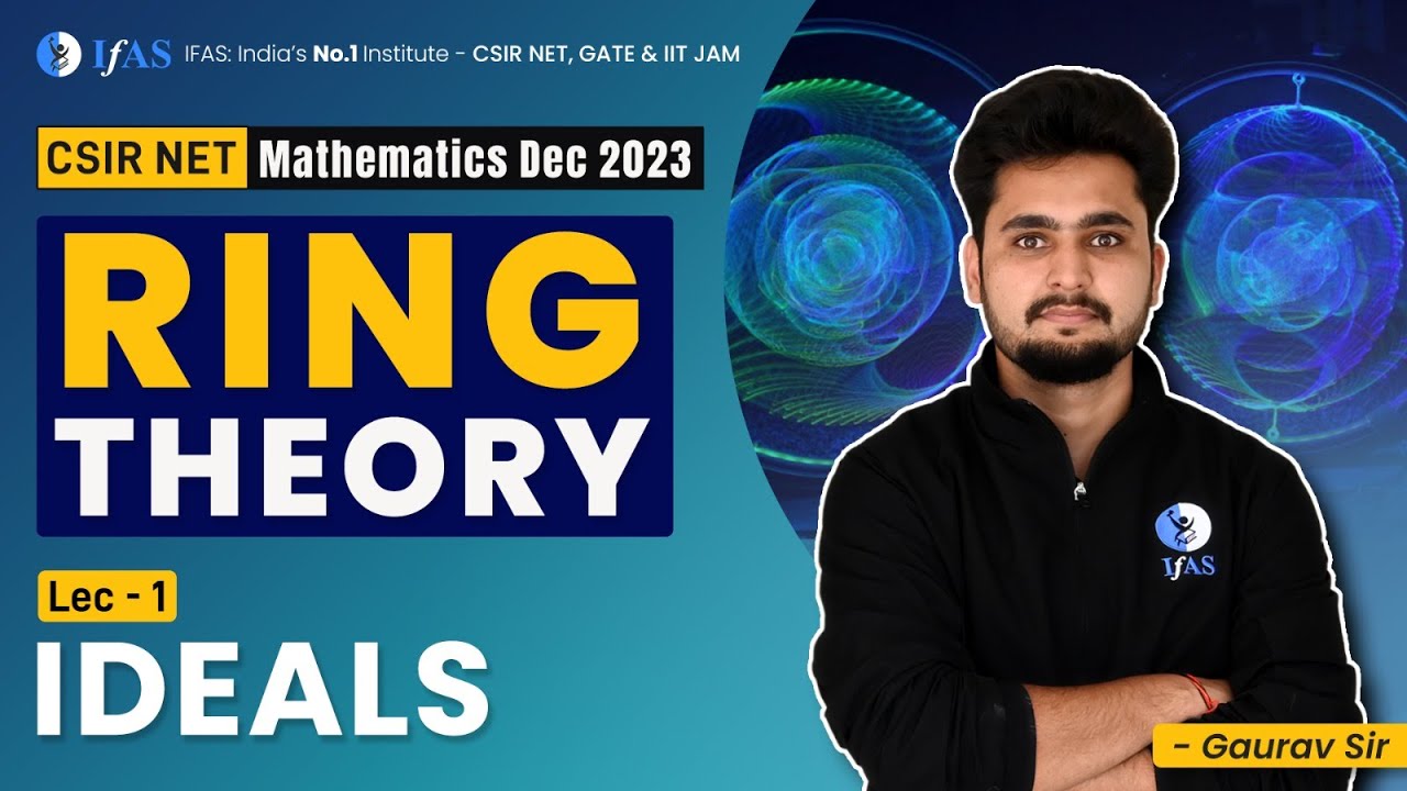 Concepts And Examples For Ring Theory Ideals In Csir Net Maths 2023 Youtube