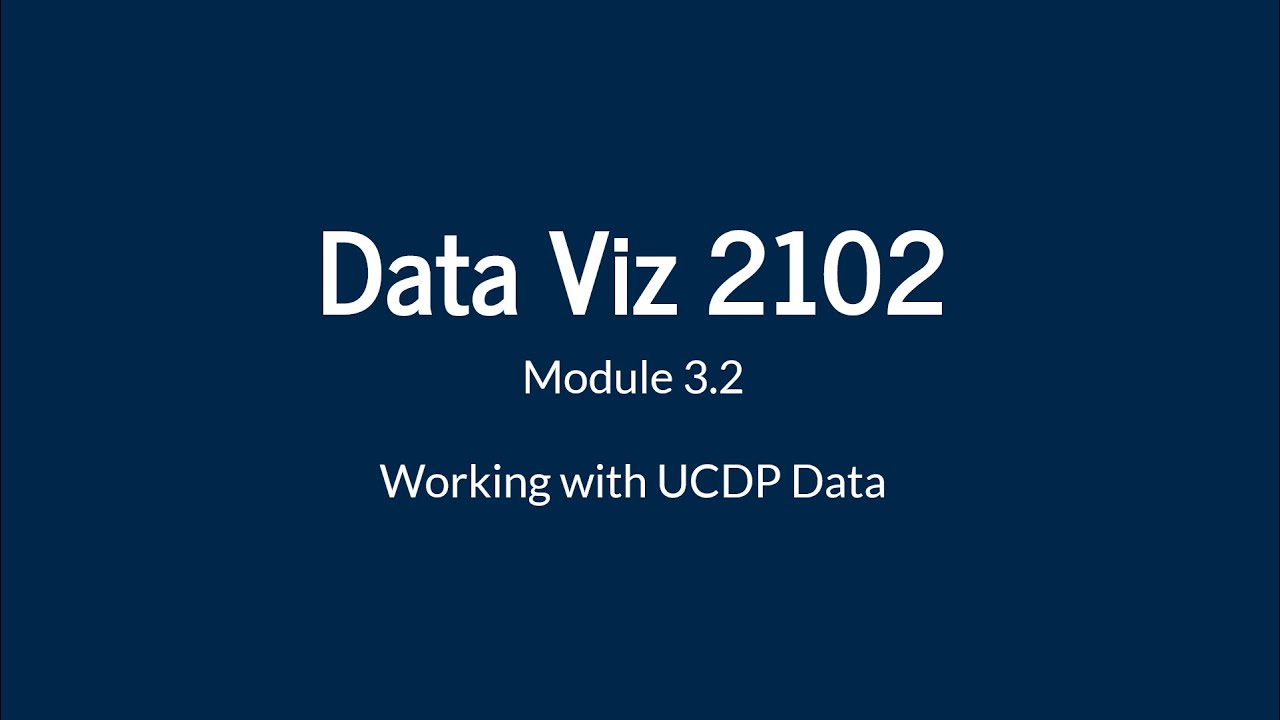Working with UCDP Conflict Data - YouTube